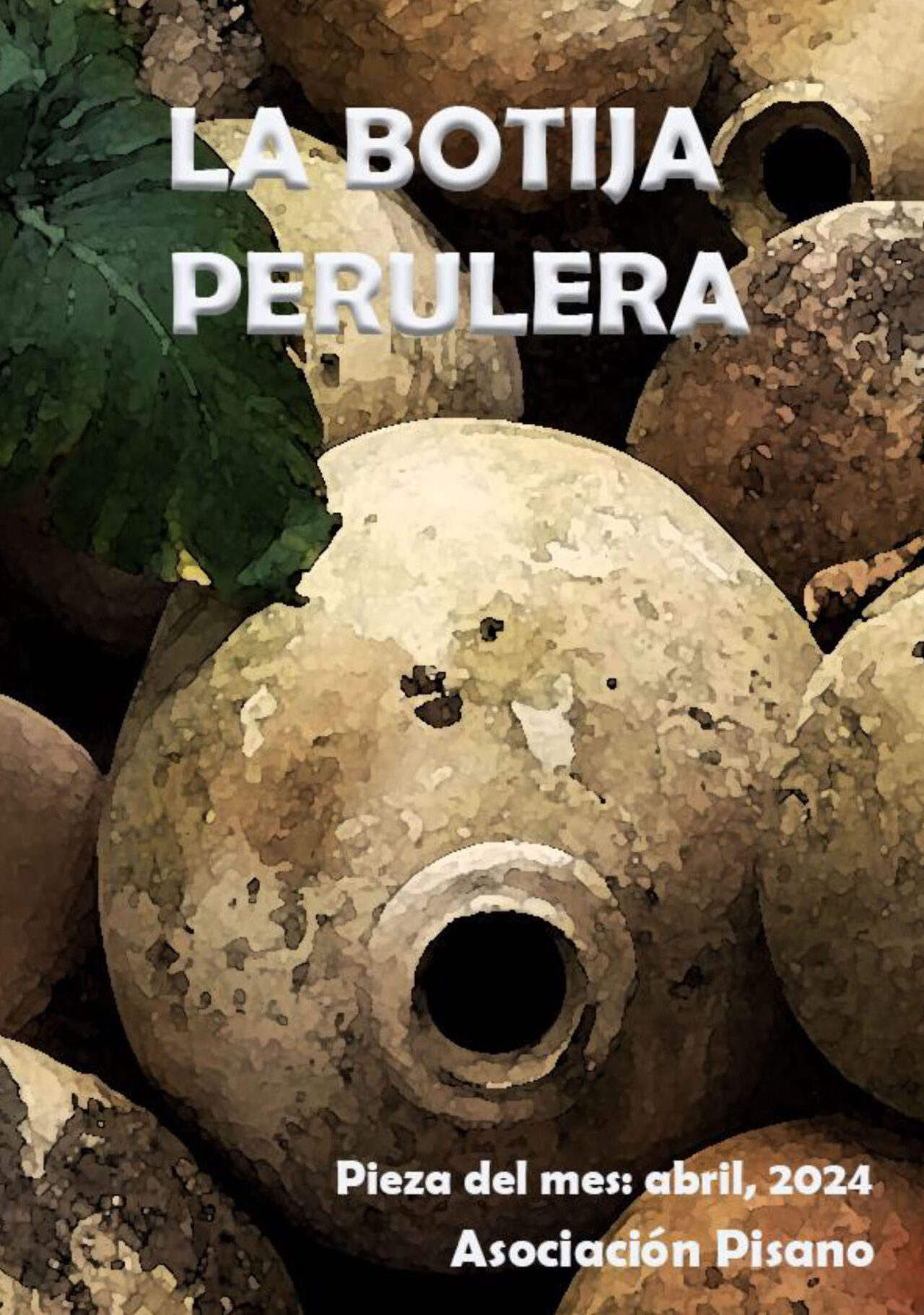 Pieza del mes. Abril 2024. La botija perulera. | Asociación Pisano